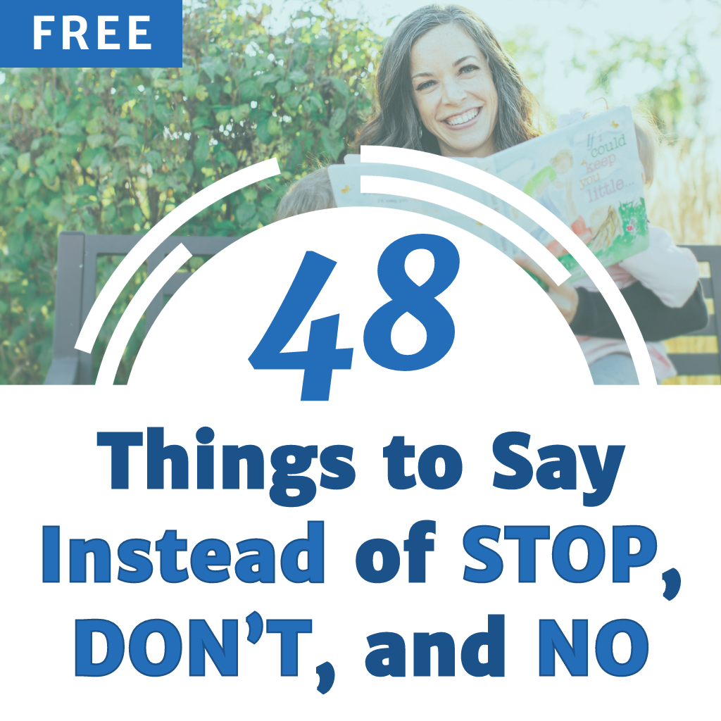 48 Things to Say Instead of Stop, Don’t, and No - FREE GUIDE – Child ...
